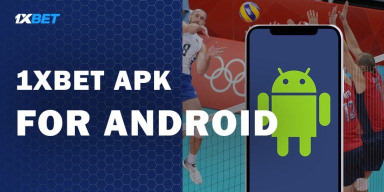 1xbet App for Android and iOS ᐉ 1xbet APK Download and Installation